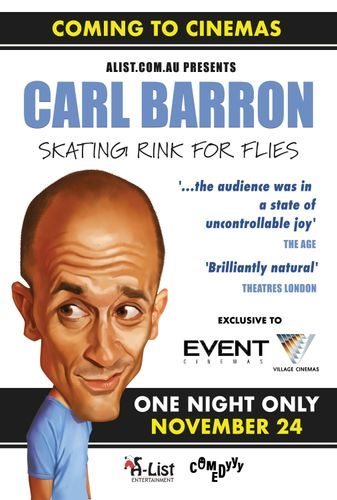 Carl Barron: Skating Rink For Flies - Event Cinemas